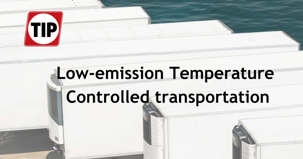 Low-emission Temperature Controlled transportation | TIP Group